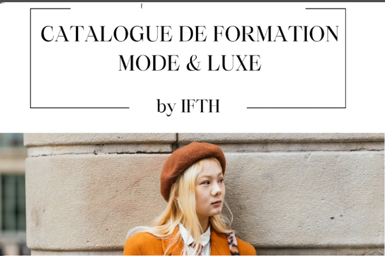 NEW – Découvrez notre nouveau catalogue de formation IFTH Mode & Luxe ...